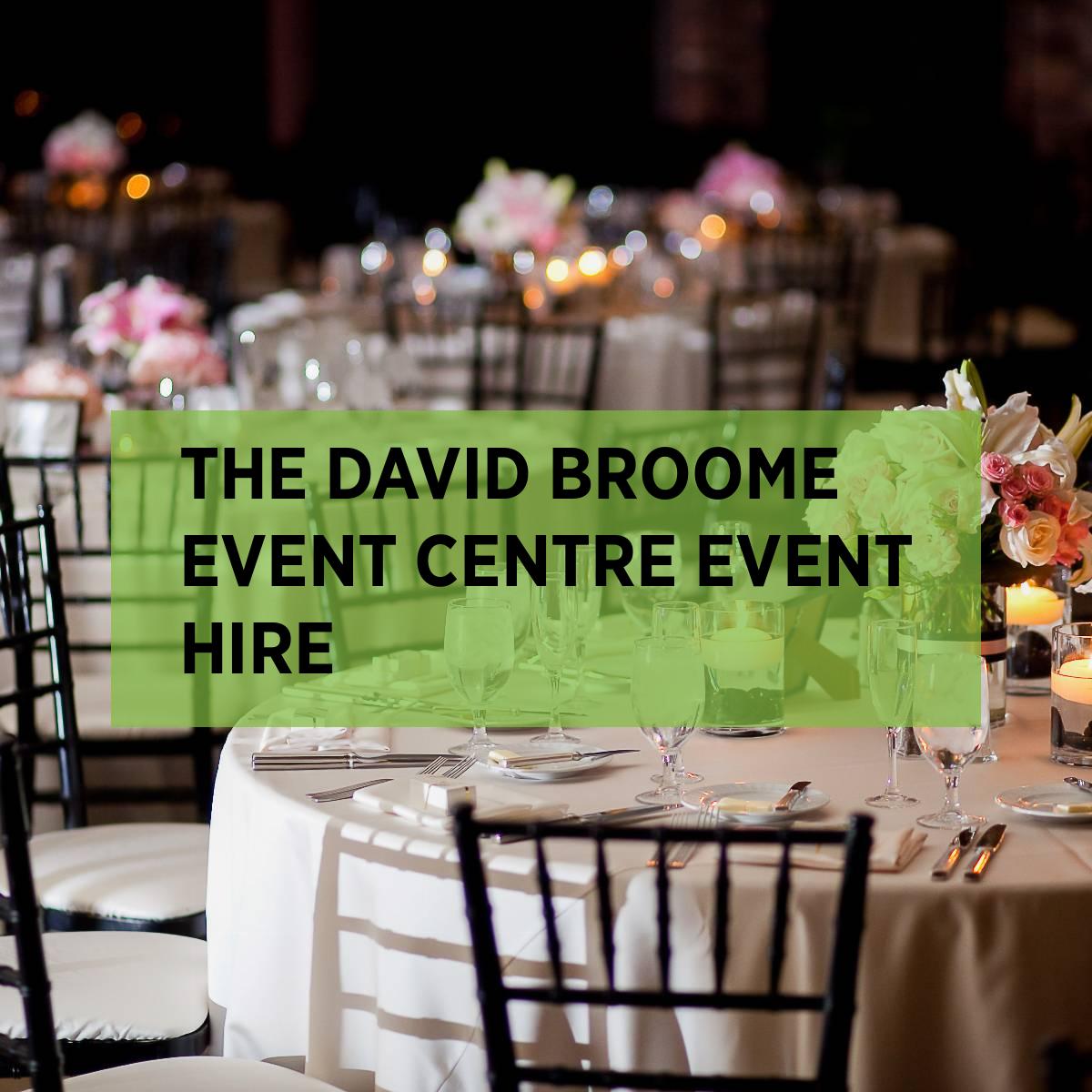 The David Broome Event Centre Event Hire • Expo Hire UK