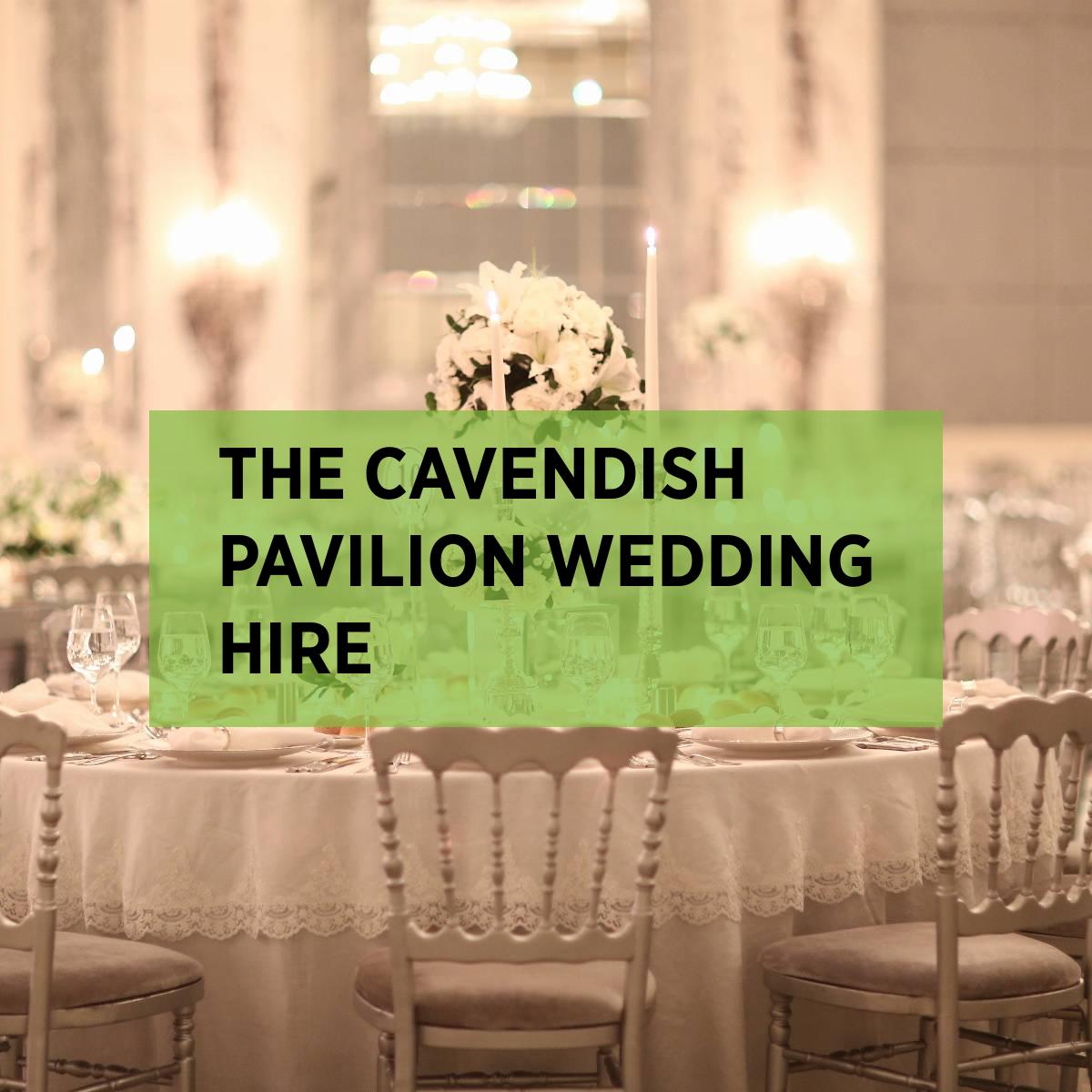 The Cavendish Pavilion Catering Hire • Expo Hire UK