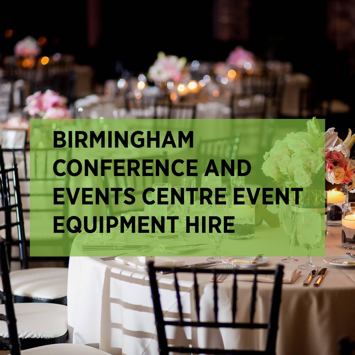 Birmingham Conference Events Centre Event Hire | Expo Hire