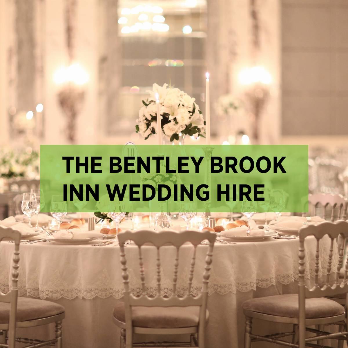The Bentley Brook Inn Wedding Hire • Expo Hire UK