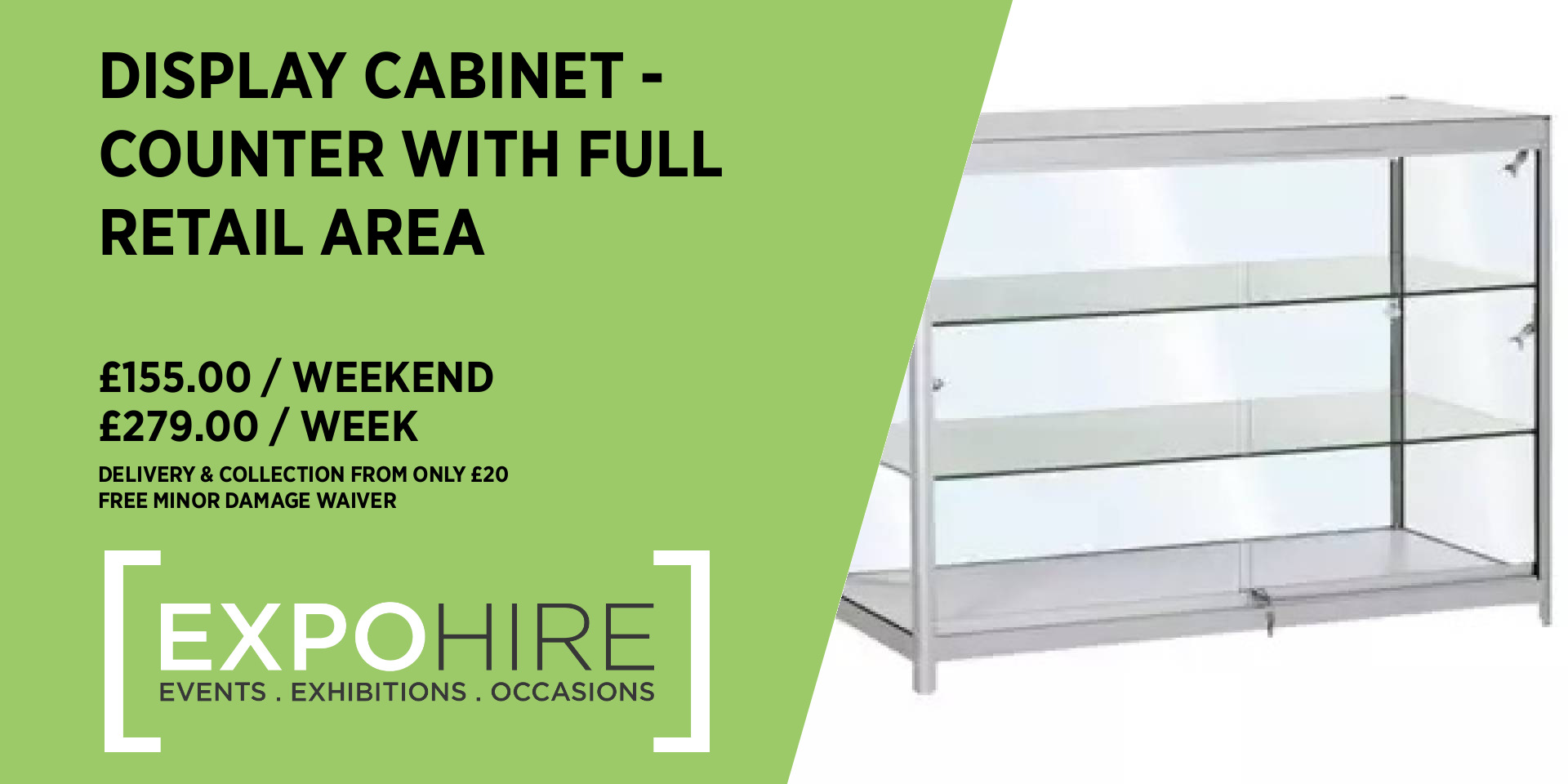 Display Cabinet Counter Hire • £155 / 3 Days • Expo Hire