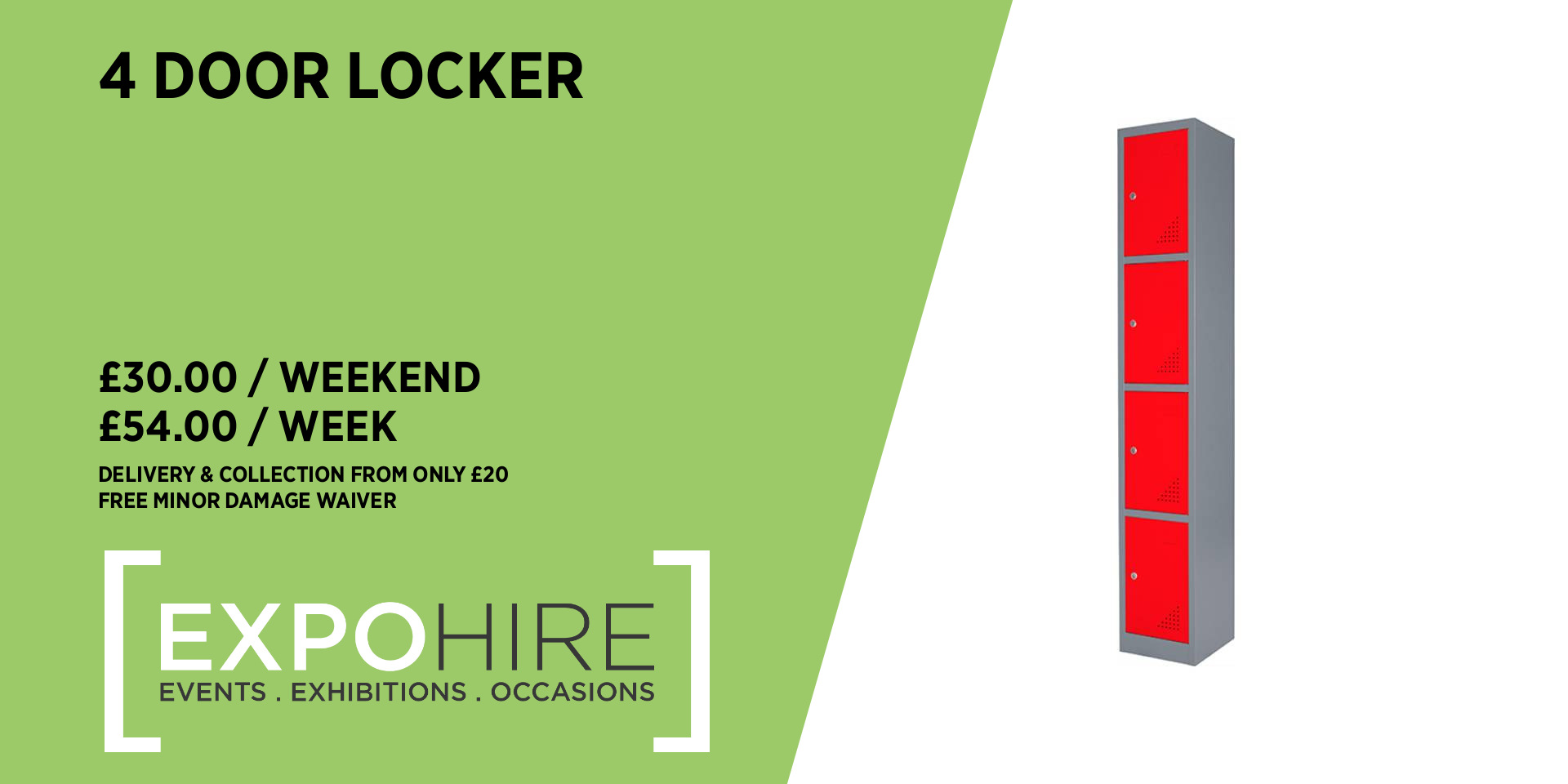 4 Door Locker Hire • £30 / 3 Days • Expo Hire